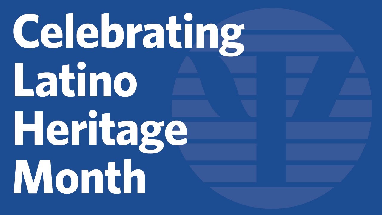 Celebrating Latino Heritage Month - YouTube