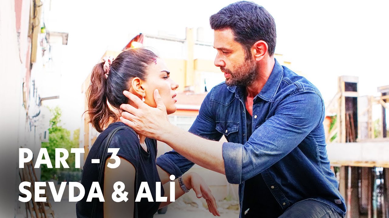 Sevda & Ali Aşkı - Part 3 - YouTube
