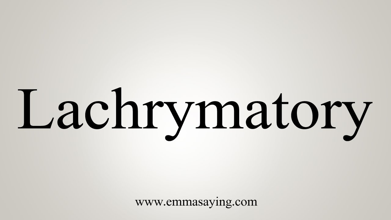 How To Say Lachrymatory - YouTube