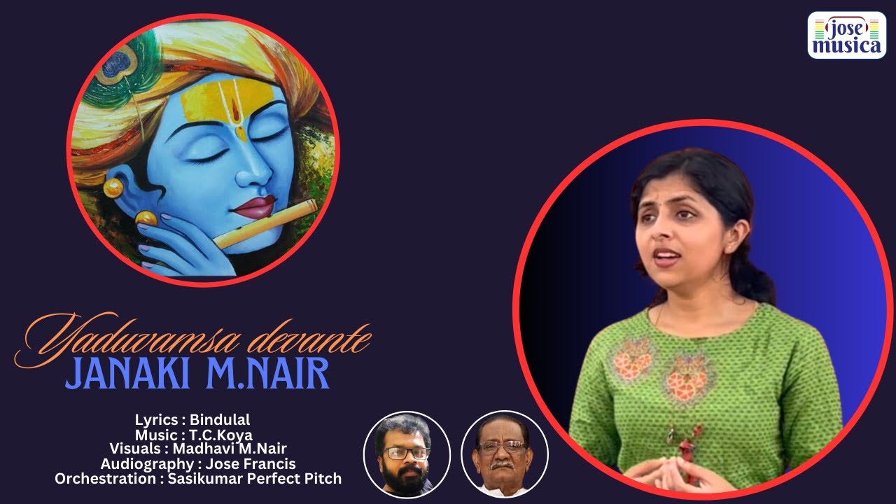Yaduvamsa Devante | Janaki M.Nair | Jose Francis | Bindu Lal | T.C.Koya ...