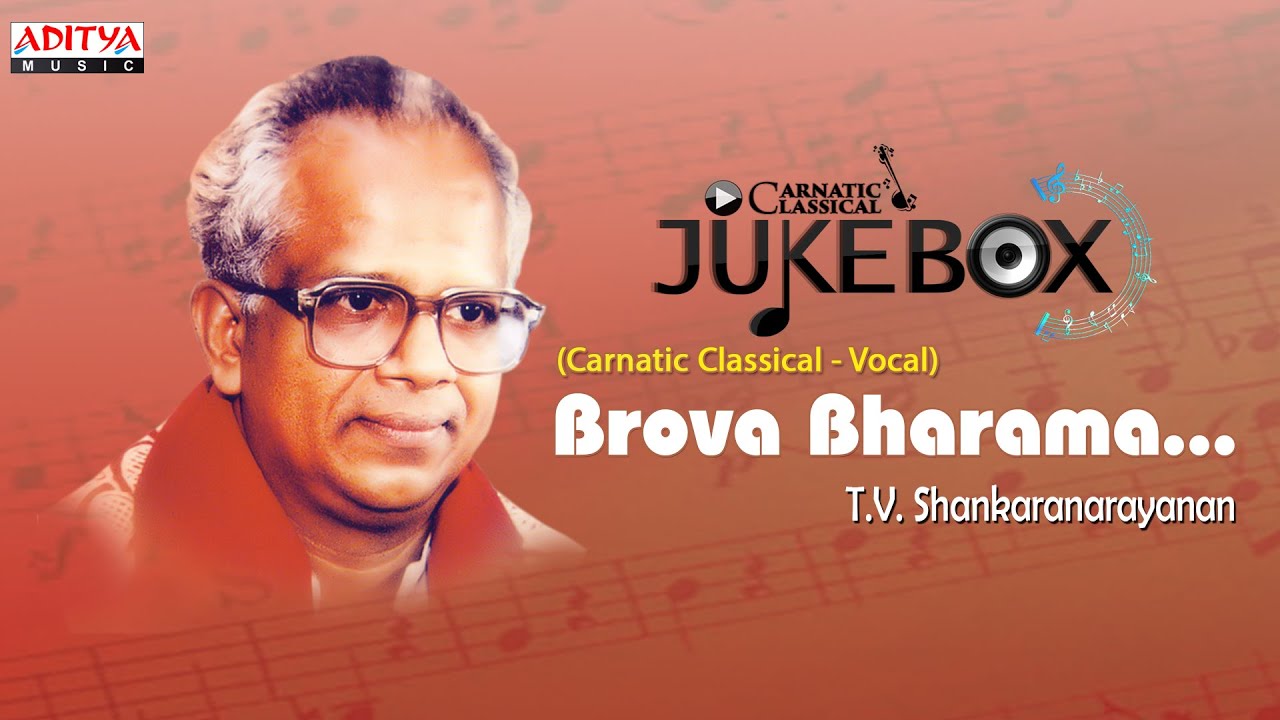 Brova Bharama || Classical Vocal || T.V. Shankaranarayanan - YouTube