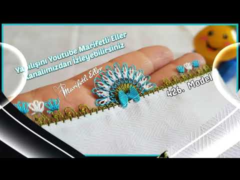 MARİFETLİ ELLER /✔EN YENİLER ✔ İĞNE OYASI MODELLERİ