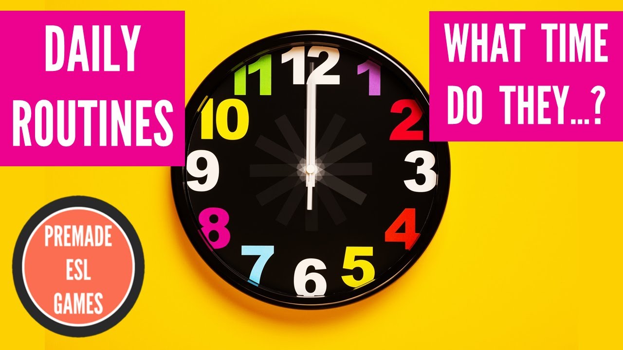 Daily Routines | What Time Do They...? | Guessing Game | Learning ...