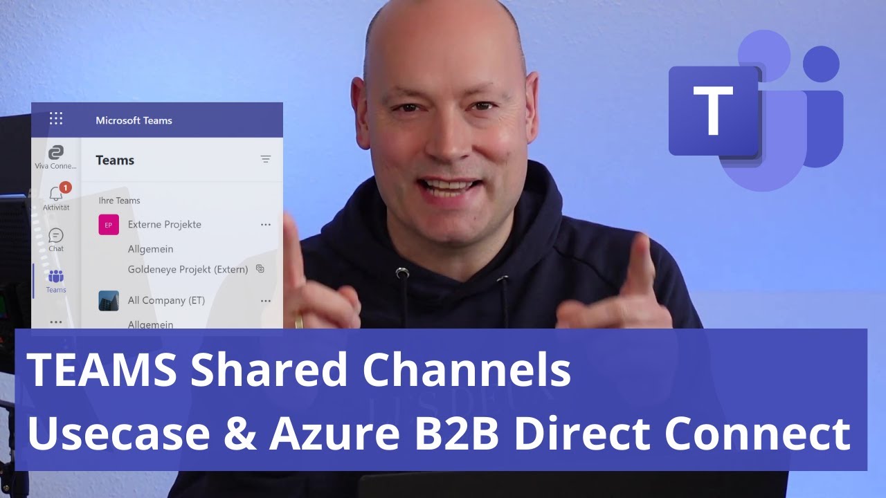 Microsoft Teams Shared Channels: Usecase-Demo und Konfig Azure B2B ...