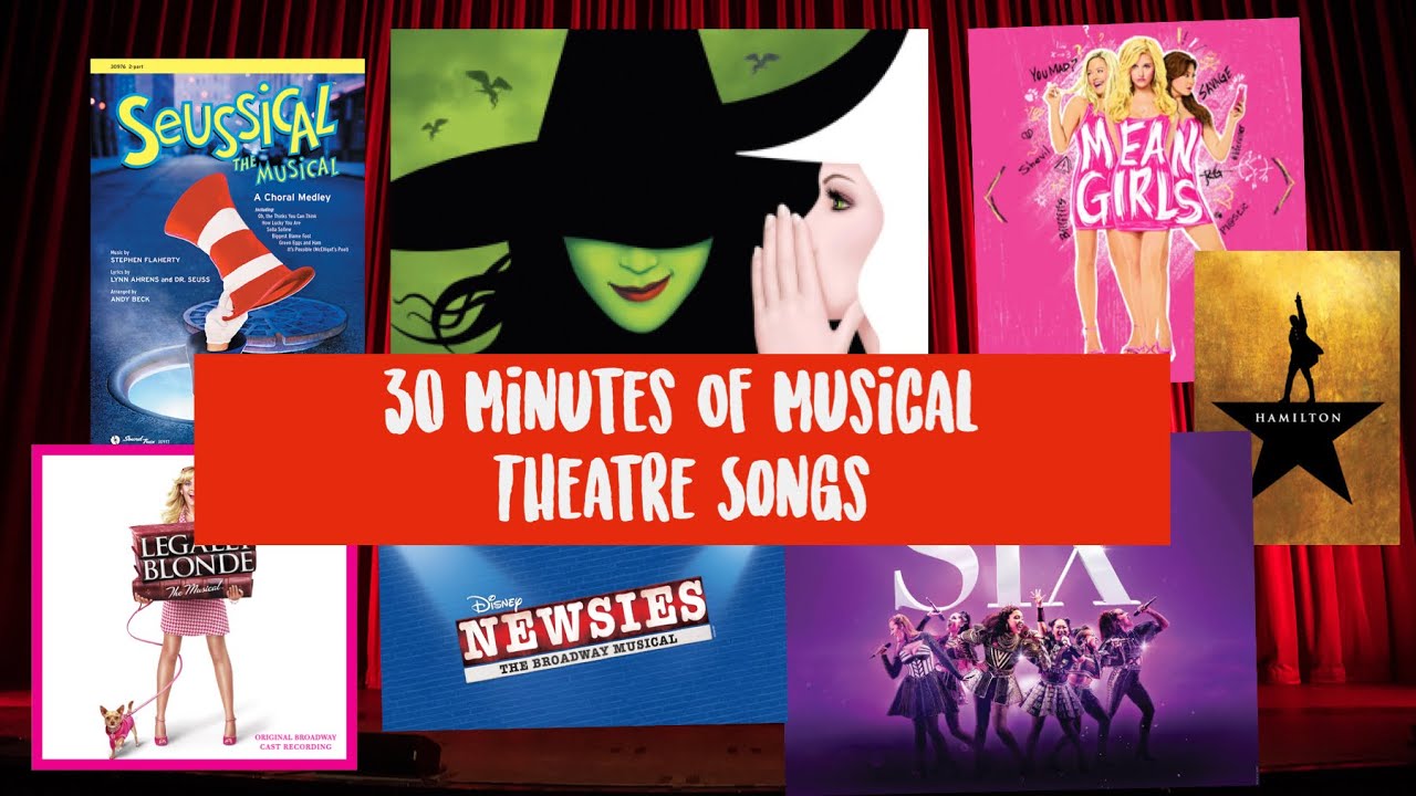 30 Minutes Of Musical Theatre Songs - YouTube