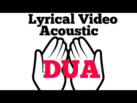 Dua Acoustic | Lyrical Video | Sanam ft Sanah Moidutty  | Lyrical By Kanhaiya Singh