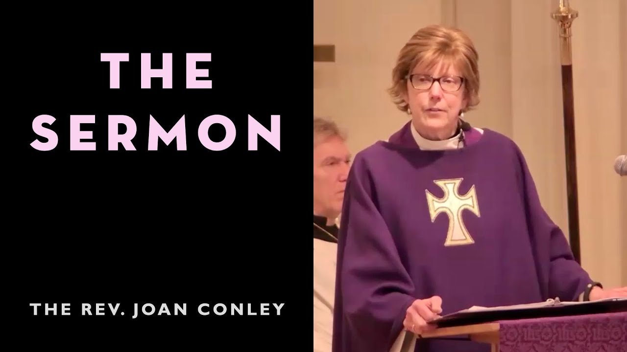 Sermon for March 10th, 2024 - The Rev. Joan F. Conley - YouTube