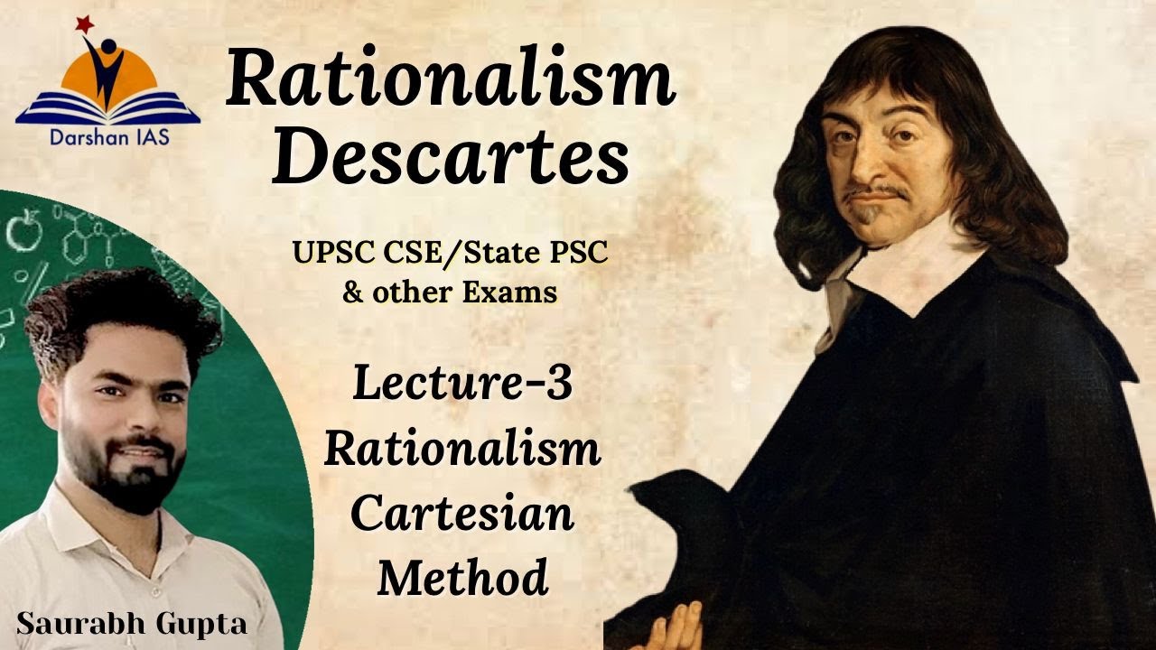 Rationalism Descartes Mind Body Dualism Cartesian/Doubt Method for UPSC ...