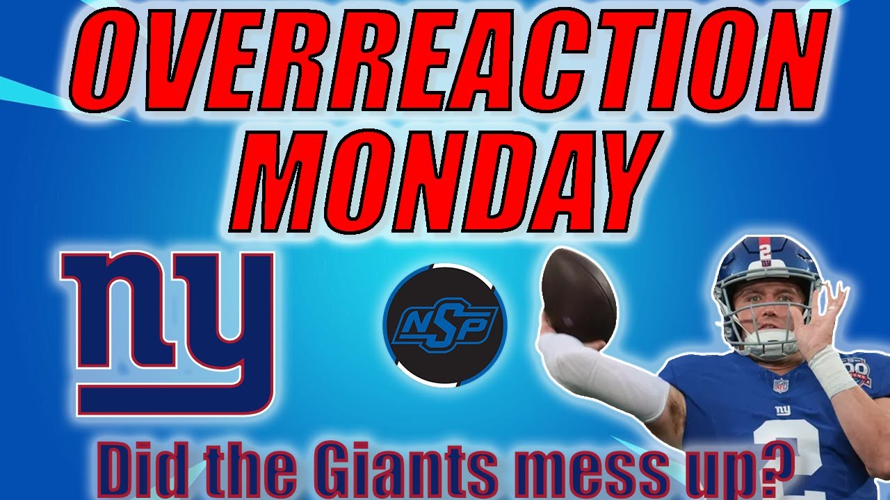 OVERREACTION MONDAY: Did The Giants mess up by Winning?!? - YouTube