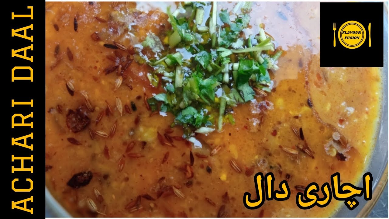 Achari Daal Recipe | Achari Daal Tadka | Easy Recipe | Flavour Fusion ...