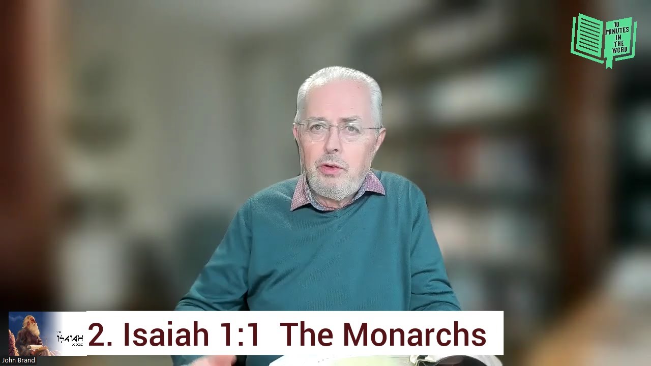 Isaiah (2) 1:1 Isaiah - The Monarchs - YouTube