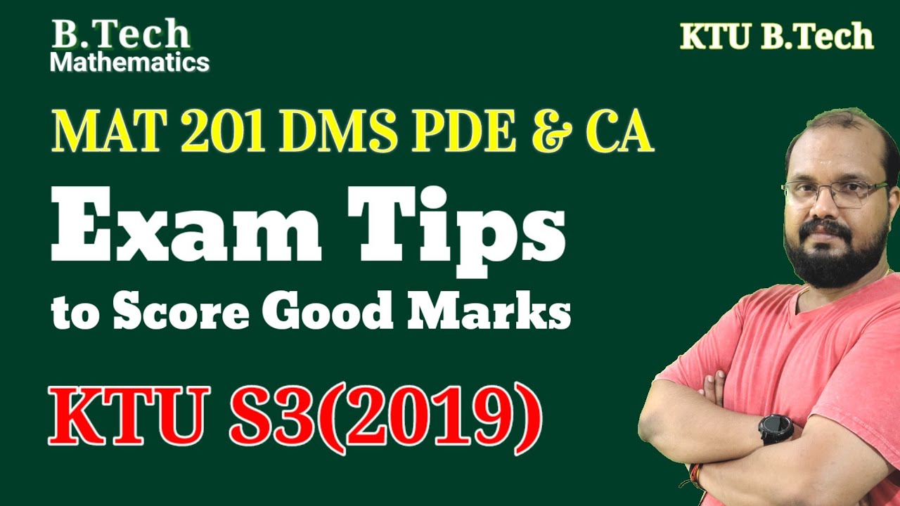 MAT 201 PDE & CA - Exam Tips to Score Good Marks- S3(2019)Scheme- KTU BTech- #ktu #btech #maths ...