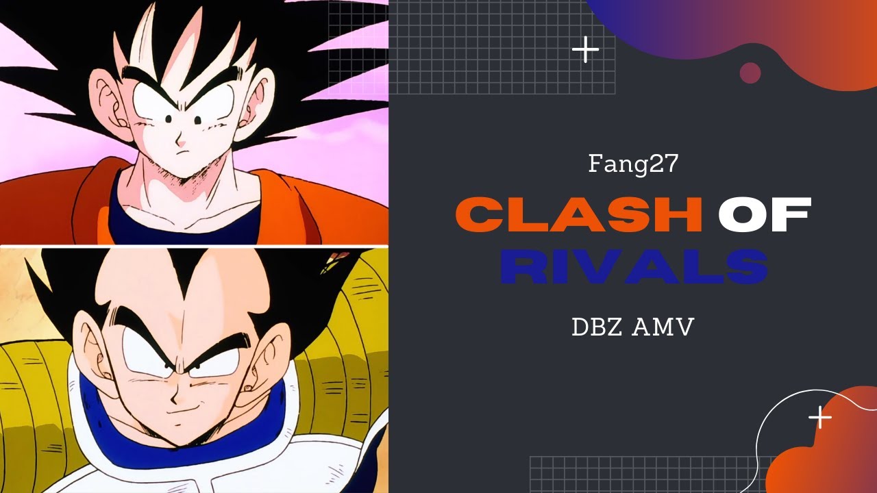 Clash of Rivals - DBZ AMV - YouTube
