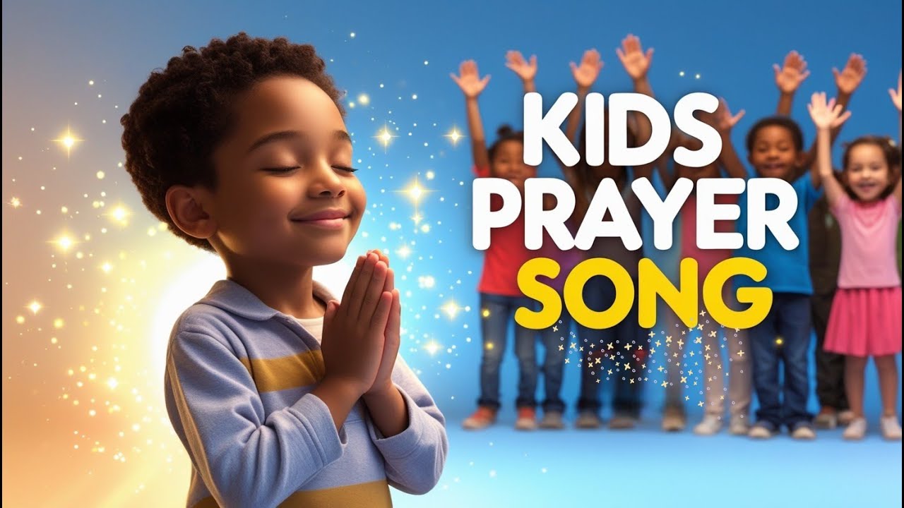 Kids Prayer Song 🙏 | Teach Children to Pray with Joyful Music - YouTube