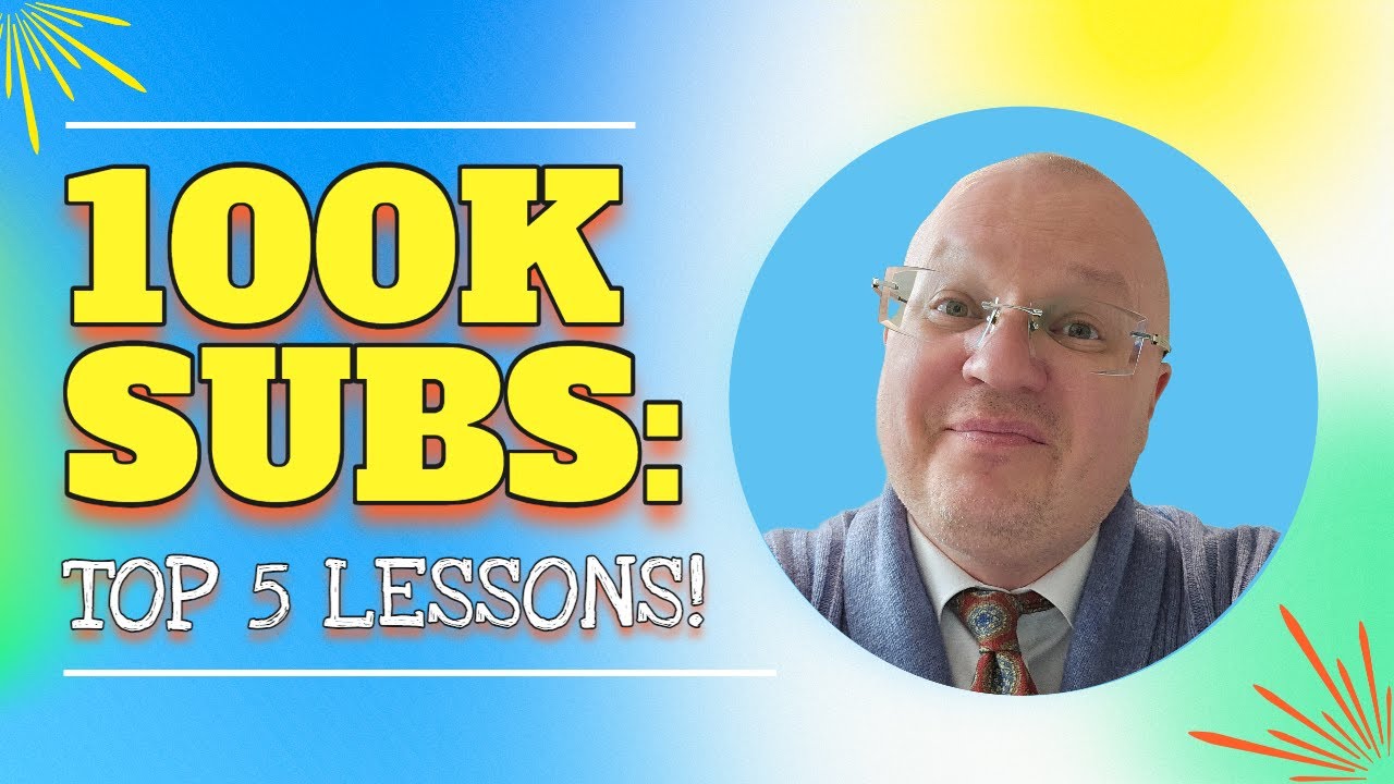 100K Subscribers: 5 Lessons Every ESL Teacher & YouTuber Should Know ...