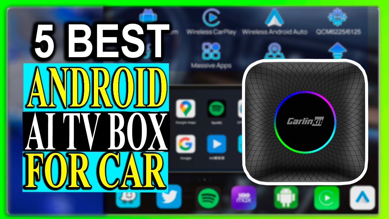 Top 5 Best Android Ai TV Box for Car Play Review in 2024 - YouTube