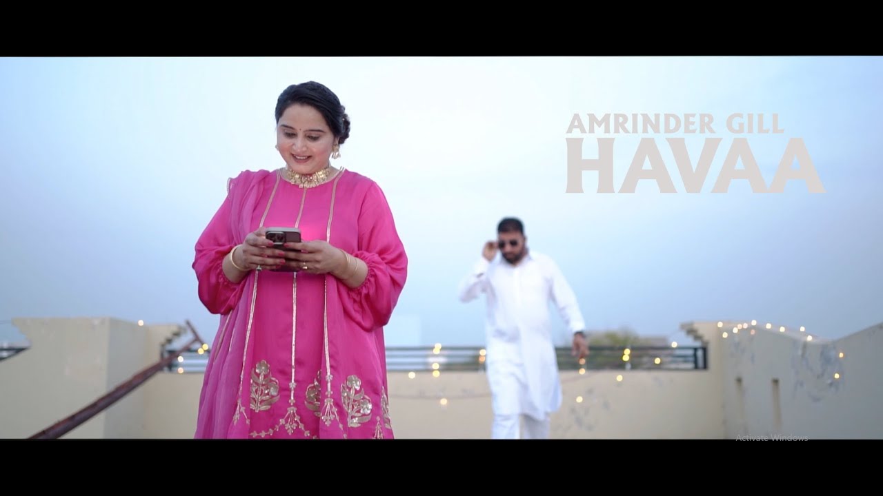 Havaa Song | Amrinder Gill | 2025 | Latest Punjabi Song - YouTube