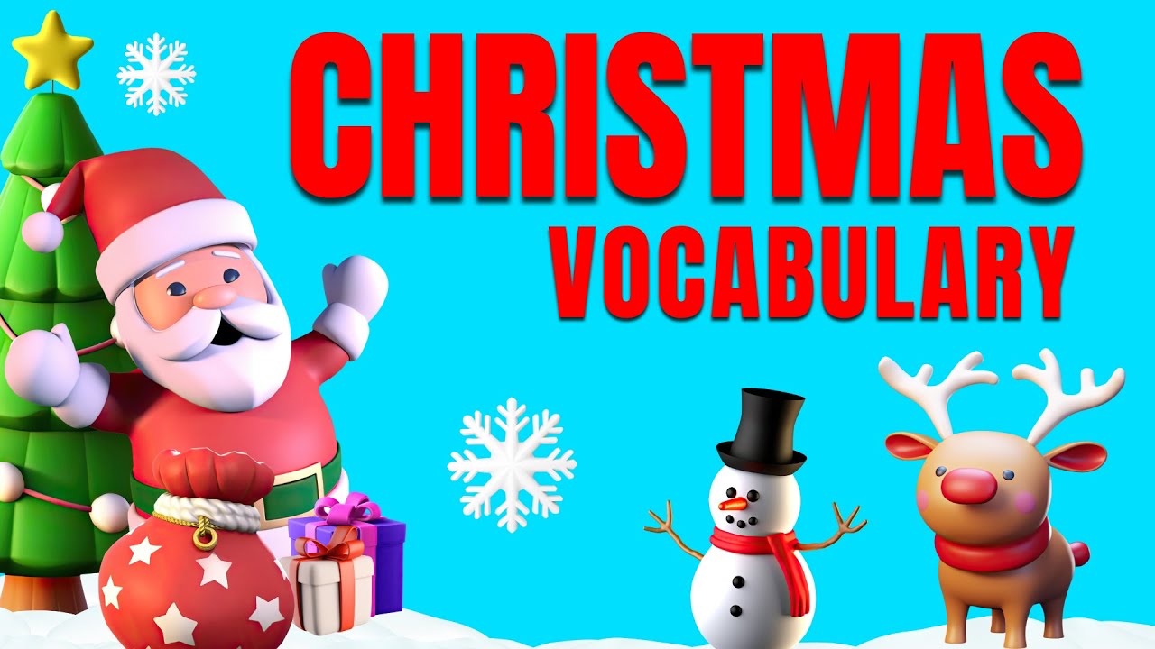 Christmas Vocabulary /Christmas Words - Video for kids to Learn English ...