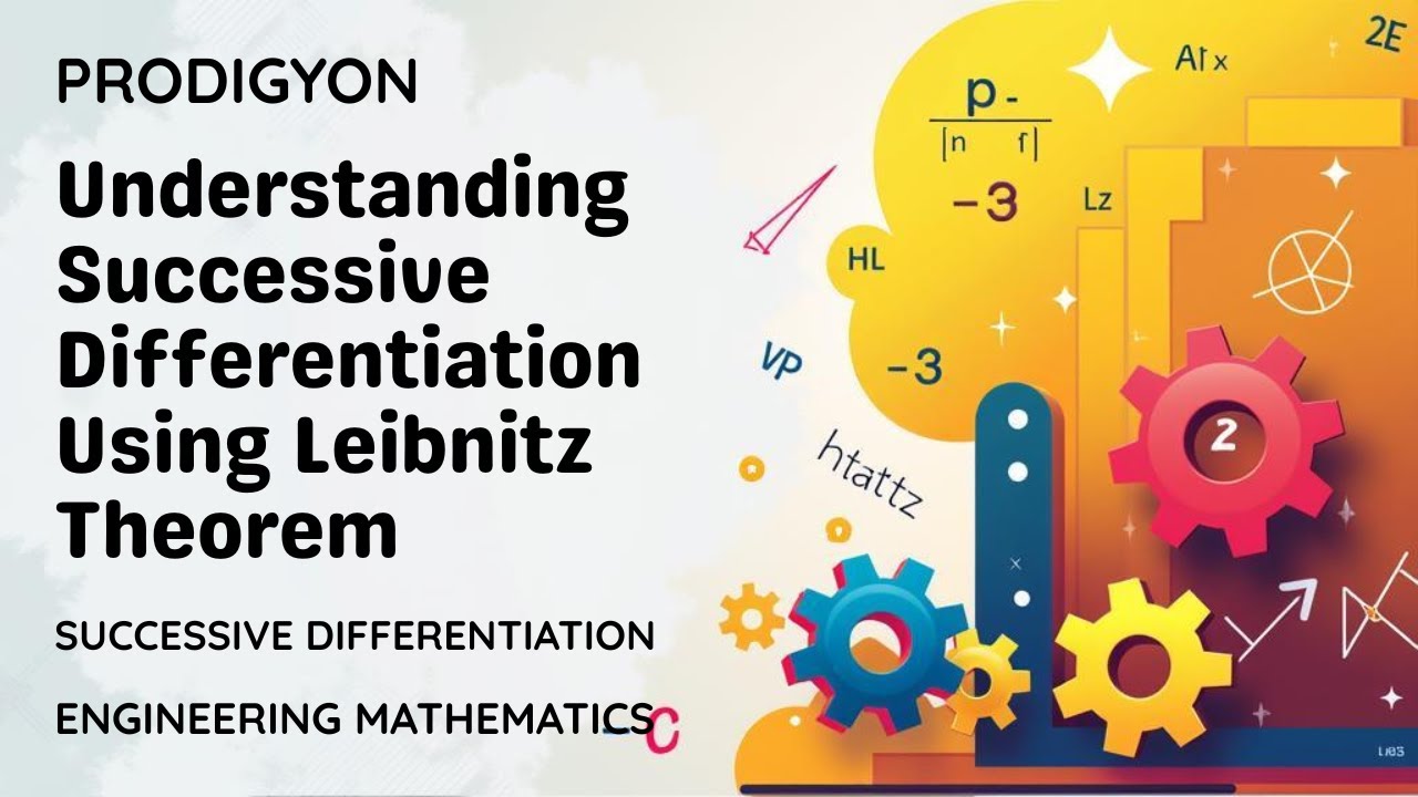 Successive Differentiation | Introduction to Leibnitz Theorem | Engineering Mathematics - YouTube