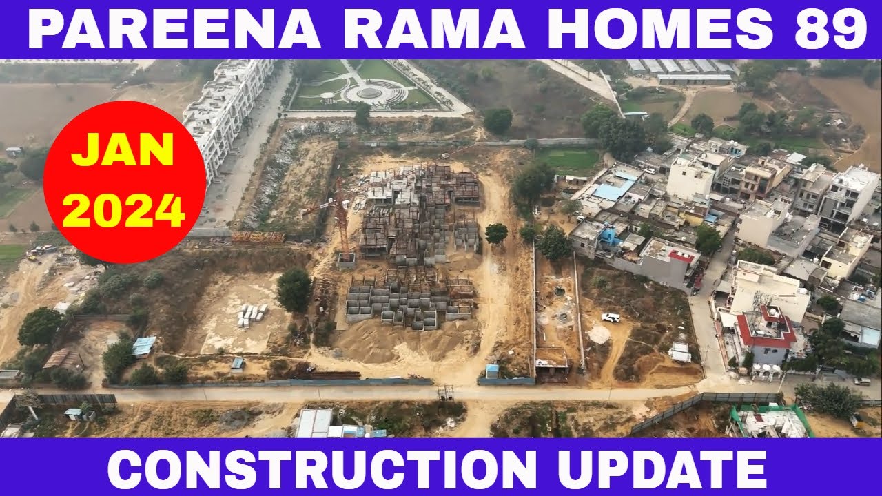 Pareena Rama Homes 89 Construction Update | Sector 89 Gurgaon ...