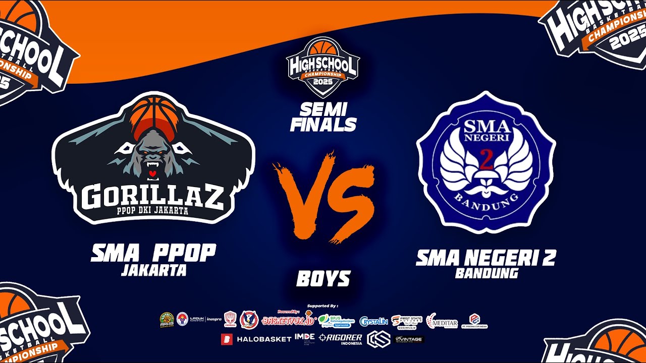 SMA PPOP JAKARTA vs SMAN 2 BANDUNG (HIGH SCHOOL CHAMPIONSHIP 2025 ...