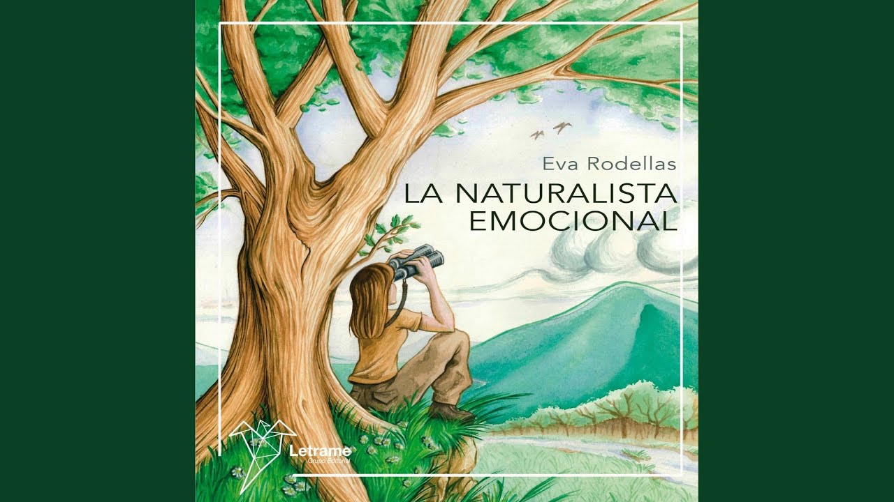 Chapter 19 - La Naturalista Emocional - YouTube