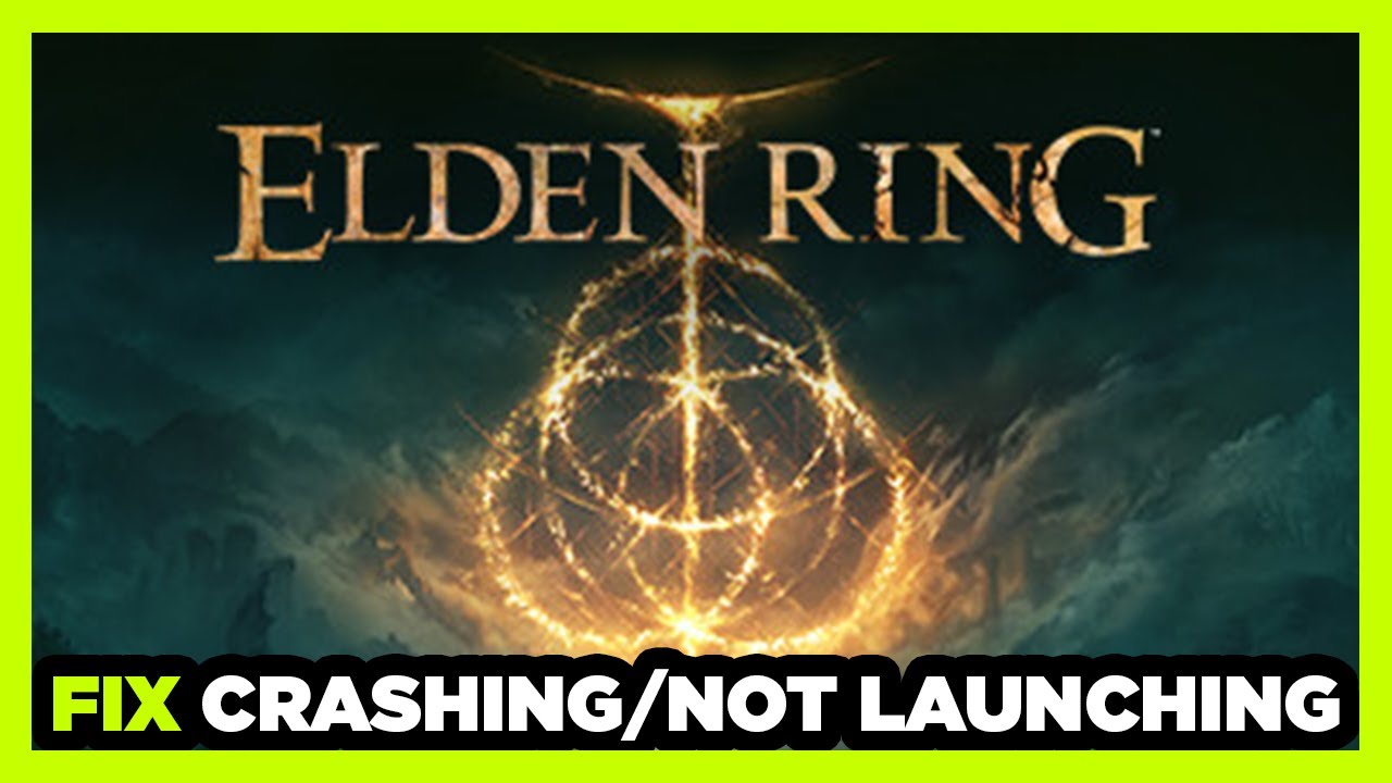 How to FIX Elden Ring Crashing / Not Launching! - YouTube