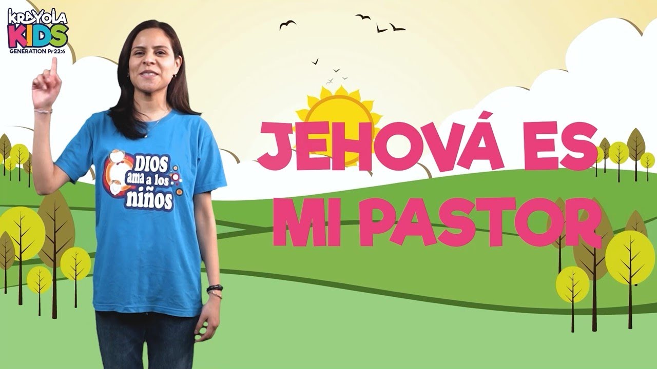 JEHOVÁ ES MI PASTOR - YouTube