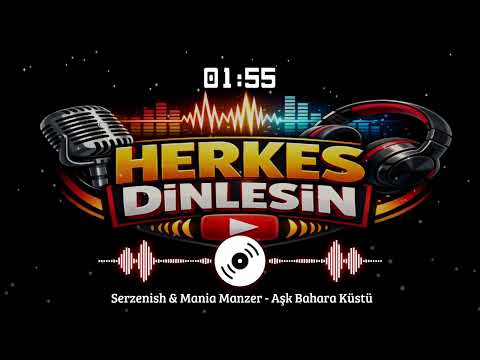 Serzenish & Mania Manzer - Aşk Bahara Küstü