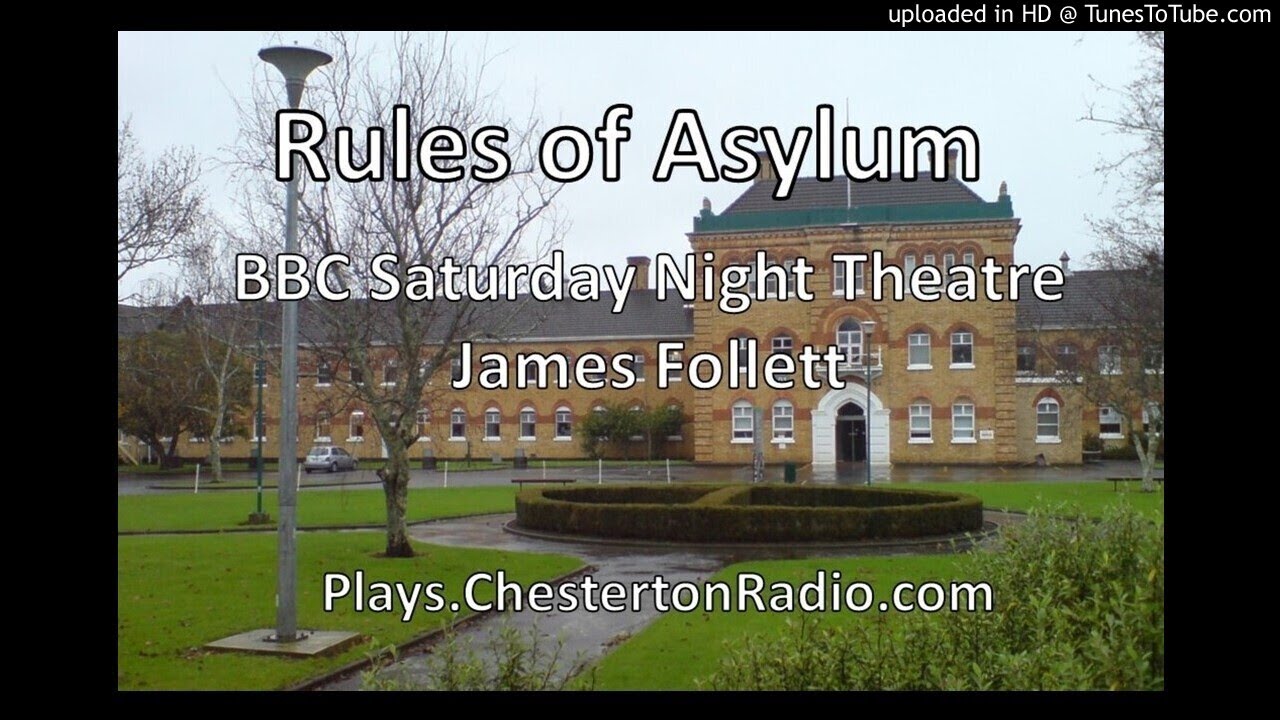 Rules of Asylum - James Follett - BBC Saturday Night Theatre - YouTube