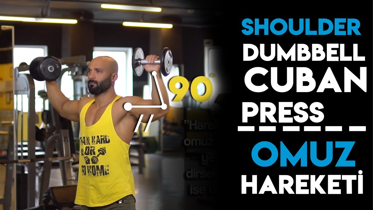 DUMBBELL CUBAN PRESS ( Shoulder - Omuz Hareketleri ) - YouTube