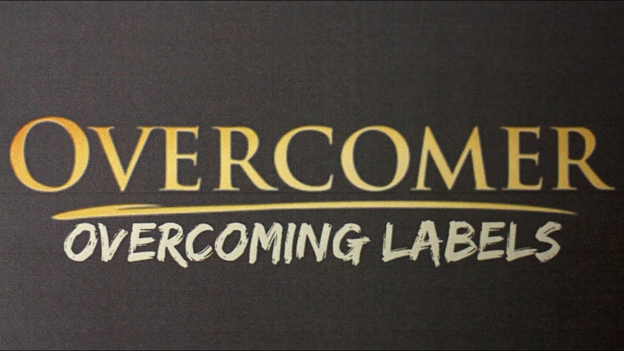 Overcomer (Overcoming Labels) - East Columbus Christian Church - 1-19 ...