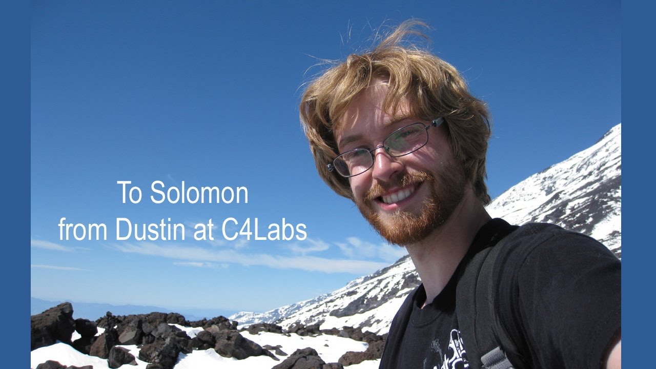 To Solomon from Dustin at C4Labs - YouTube
