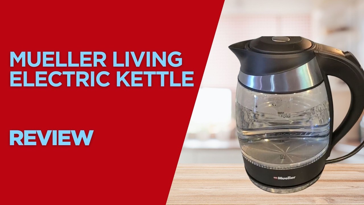 Mueller Living Electric Kettle Review - YouTube