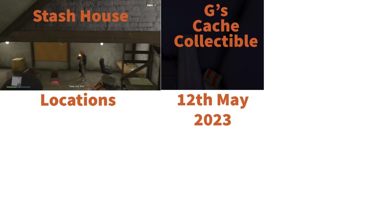 Stash House plus G's Cache Location Today May 12th - YouTube
