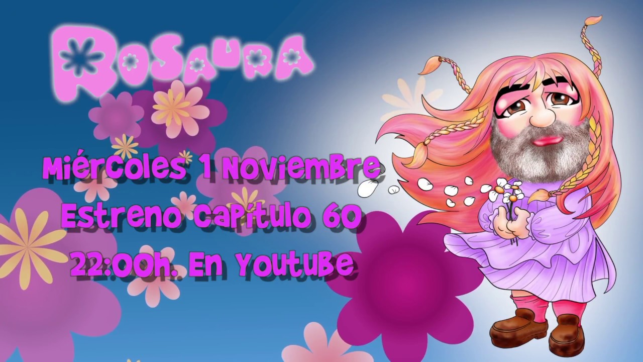 ROSAURA: Trailer capítulo 60 - YouTube