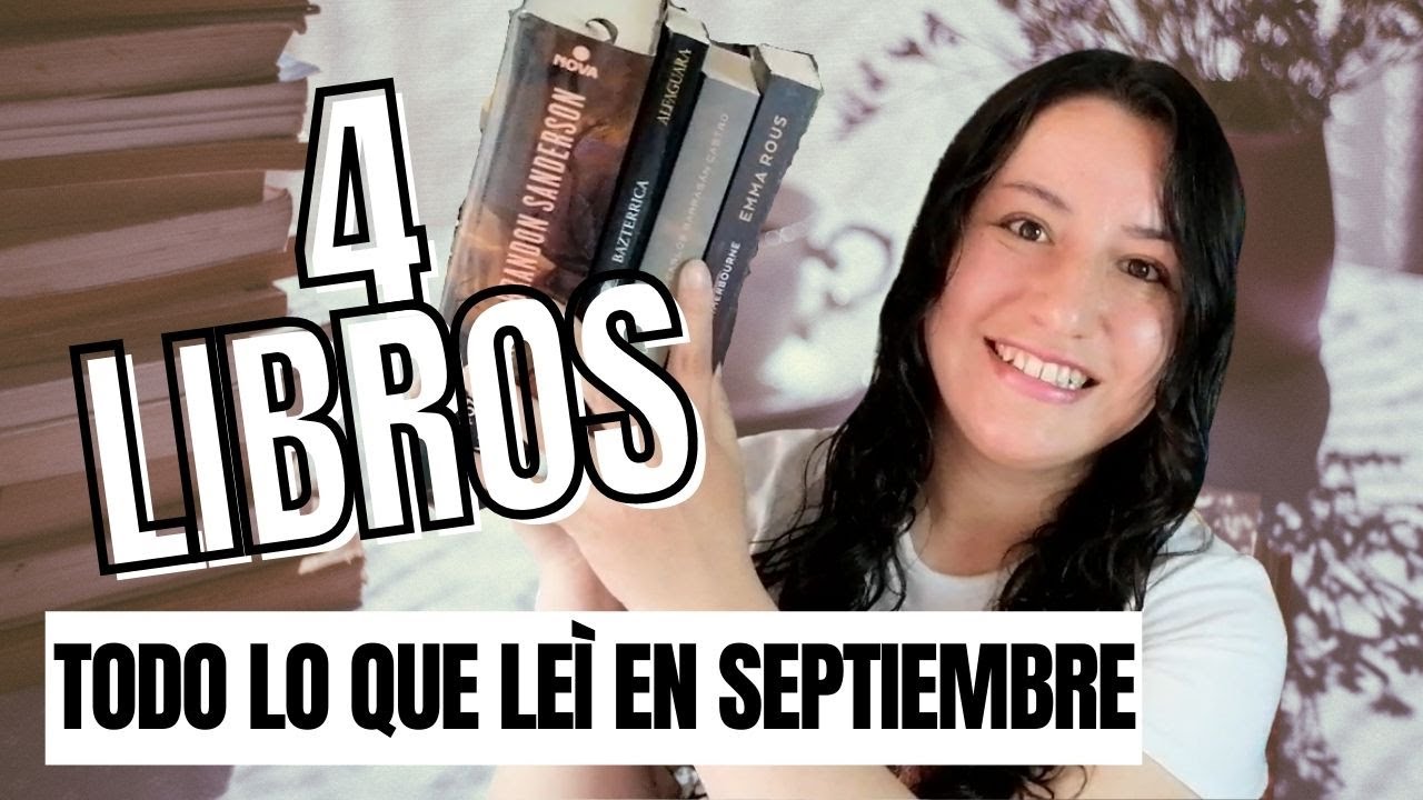 4 LIBROS QUE LEÍ EN SEPTIEMBRE | WRAP UP | Estado Lector # ...