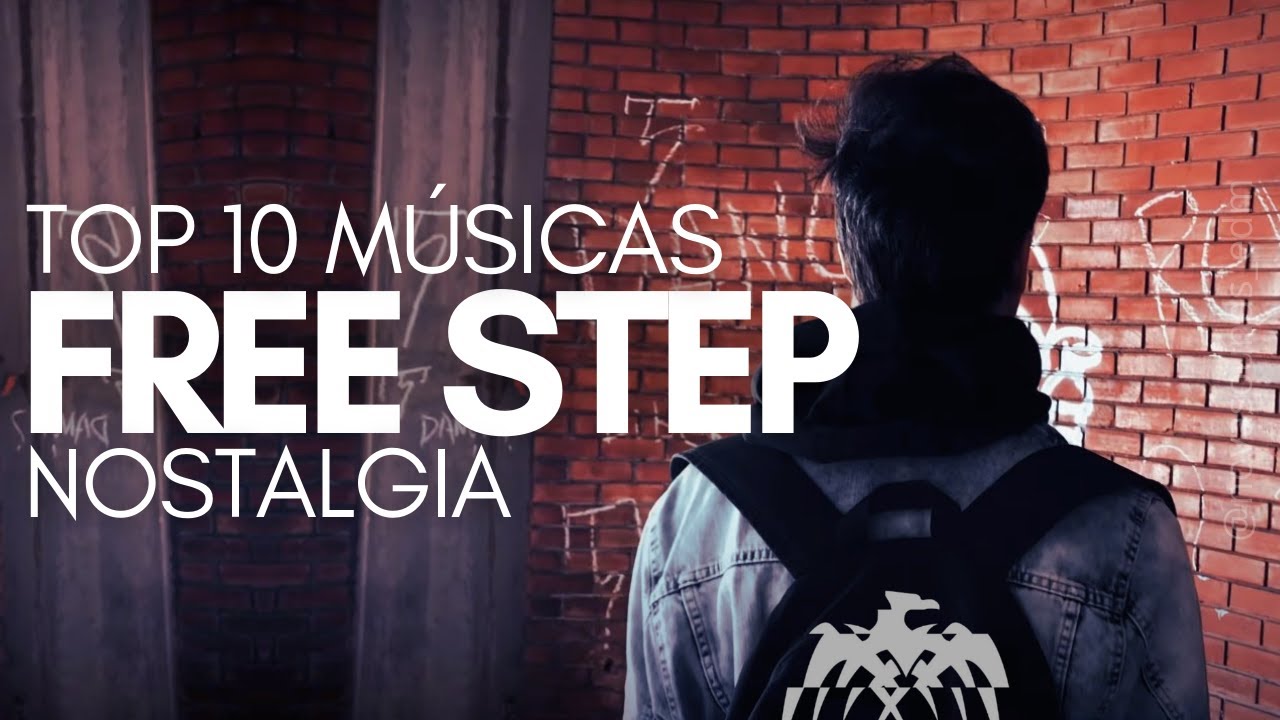 FREE STEP 2021 NOSTALGIA ♫ Músicas que Marcaram o Free Step e ...