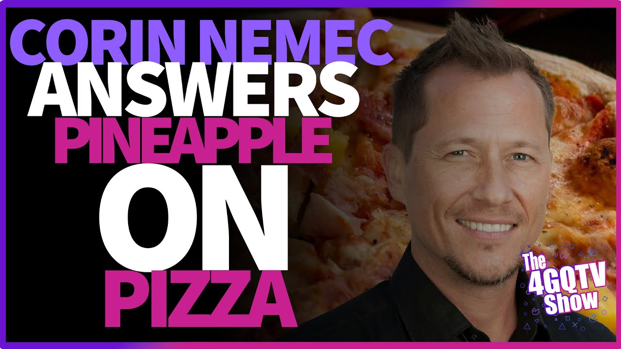 Actor Corin Nemec has the most detailed Pineapple on Pizza Answer EVER ...
