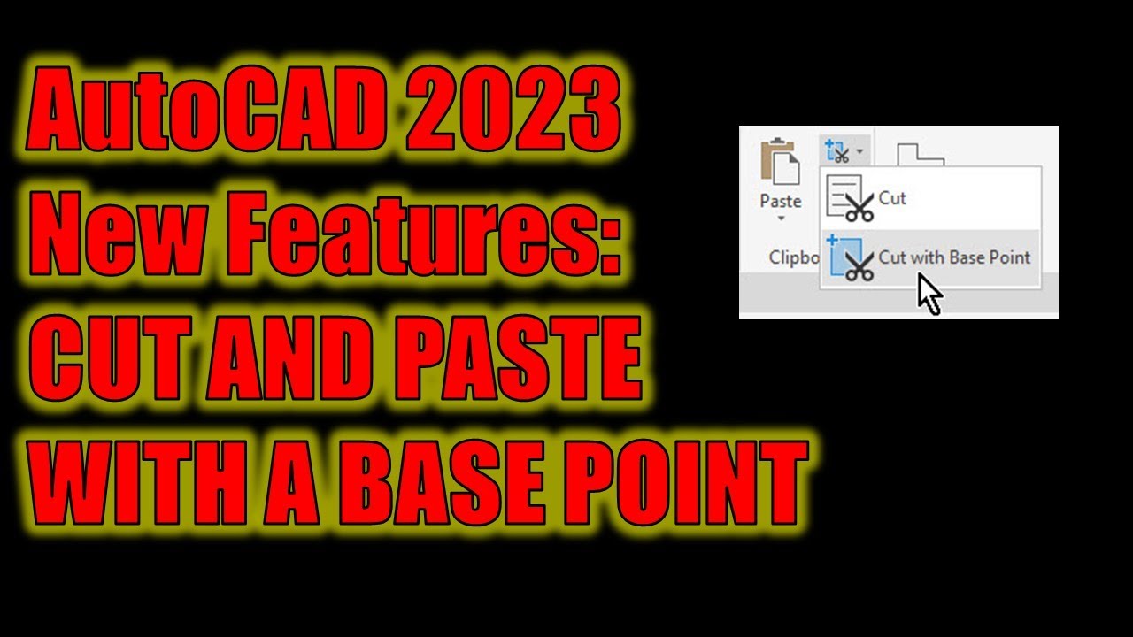 AutoCAD 2023 New Features Cut And Paste With A Base Point YouTube AutoCAD 2023 New Features Cut And Paste With A Base Point YouTube