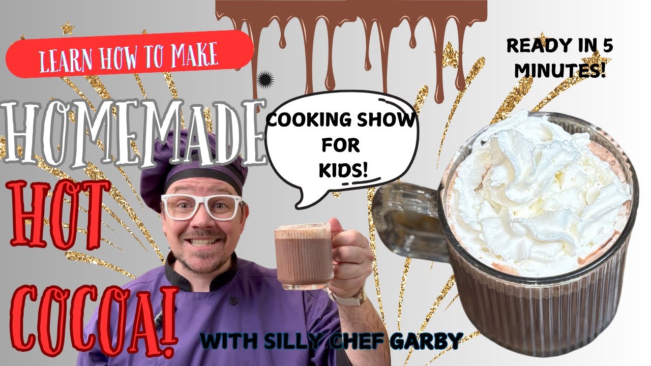 Learn to Make Homemade Hot Cocoa! Cooking Show for Kids! - YouTube