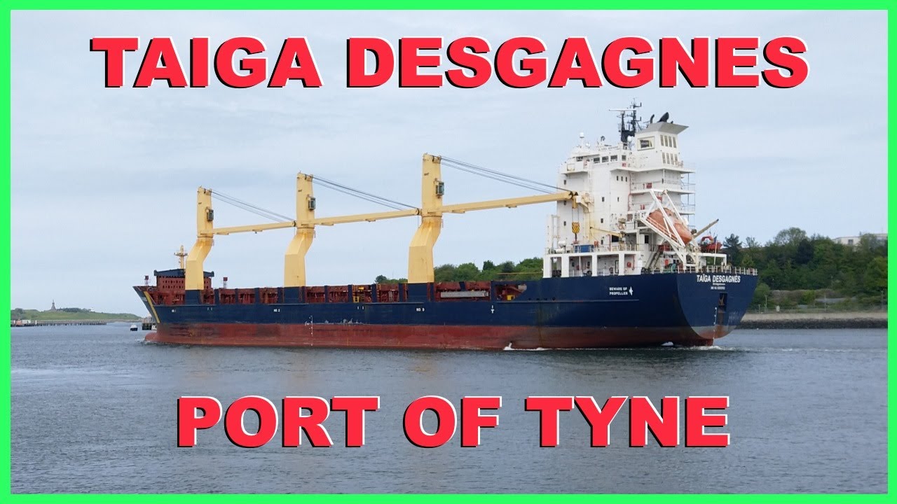 Cargo Ship Taiga Desgagnes : Port of Tyne, Newcastle (GBTYN) - YouTube