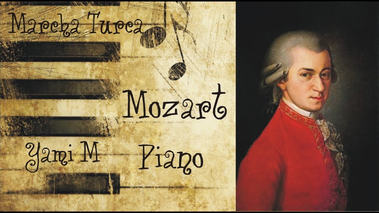 Wolfgang Amadeus Mozart - Marcha Turca piano - YouTube
