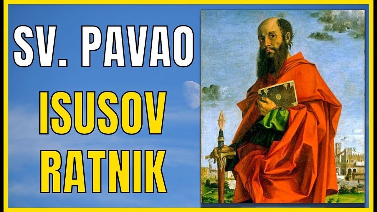 SV. PAVAO JE SLAVNI BORAC ISUSA KRISTA - SV. IVAN ZLATOUSTI - YouTube