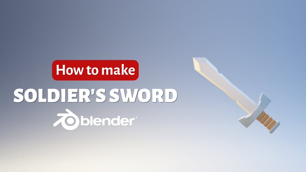 Blender How to make Low Poly Soldier's Sword - YouTube