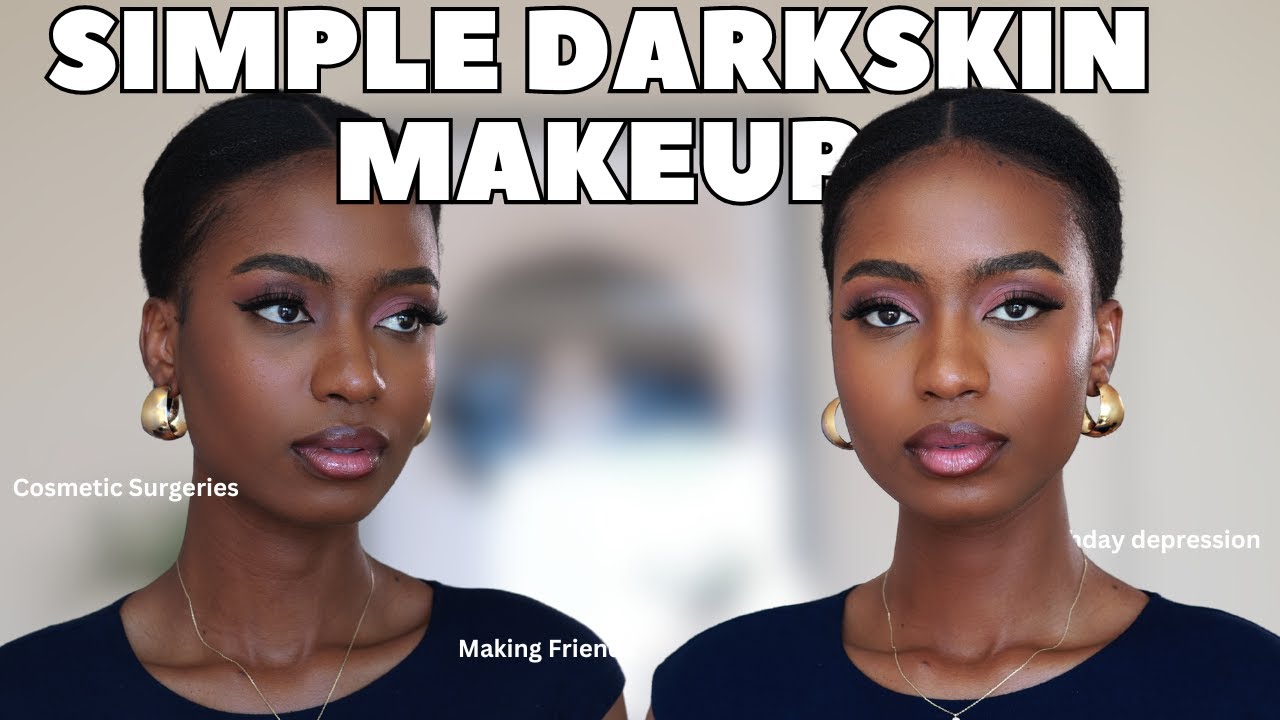GRWM : SIMPLE DARK SKIN MAKEUP | COSMETIC SURGERIES | BIRTHDAY DEPRESSION & MORE - YouTube