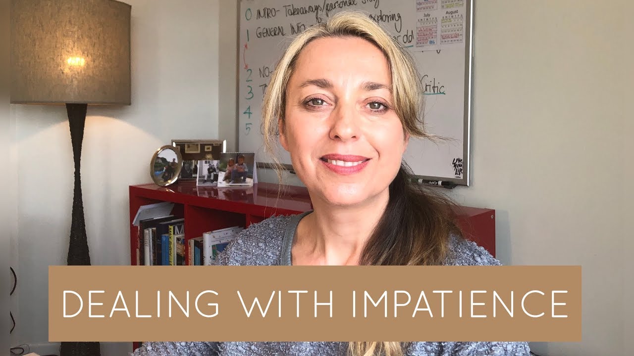 Dealing with Impatience - YouTube