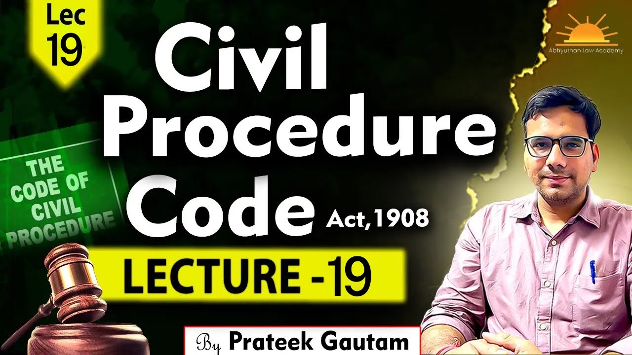 Civil Procedure Code Act,1908 | CPC Lecture Series | Lecture-19 | law lecture | RJS mains paper ...
