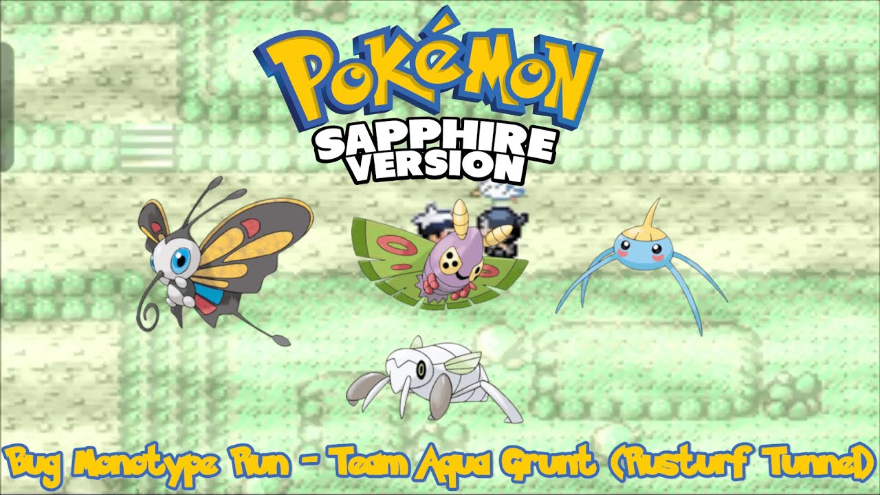 Pokémon Sapphire - Bug Monotype Run: Team Aqua Grunt (Rusturf Tunnel ...