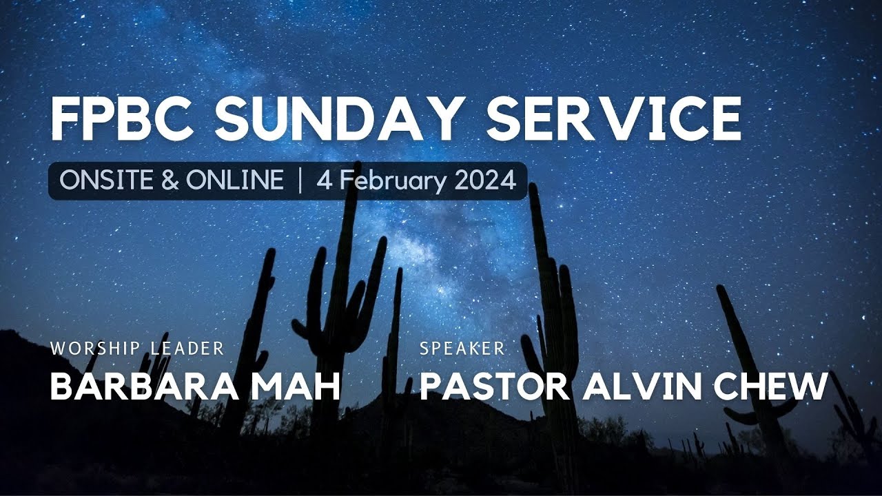 FPBC Sunday Service Livestream- 4 February 2024 - YouTube